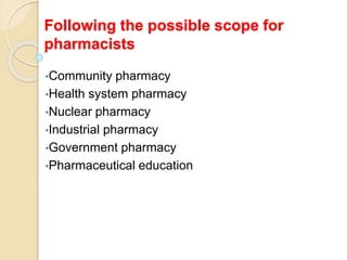 Scope of pharmacy | PPTX