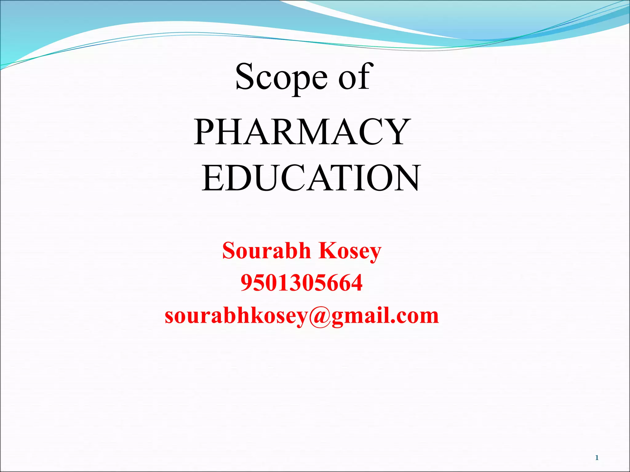 Scope of pharmacy | PPTX