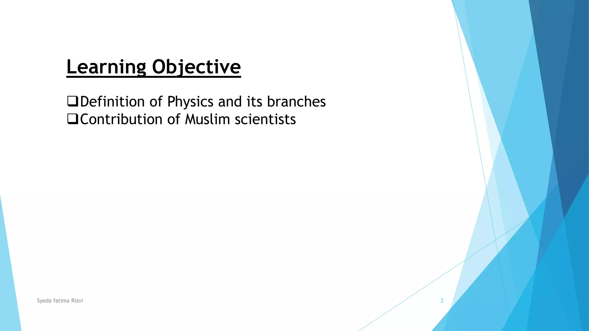 Scope of physics | PPTX