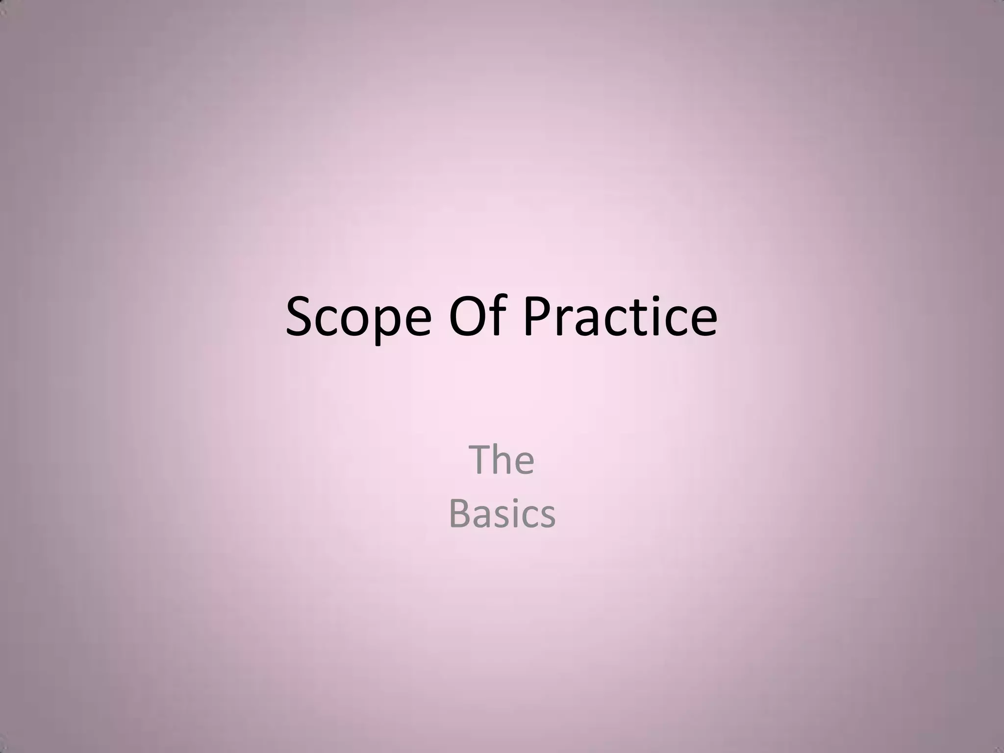 Scope of practice | PPTX