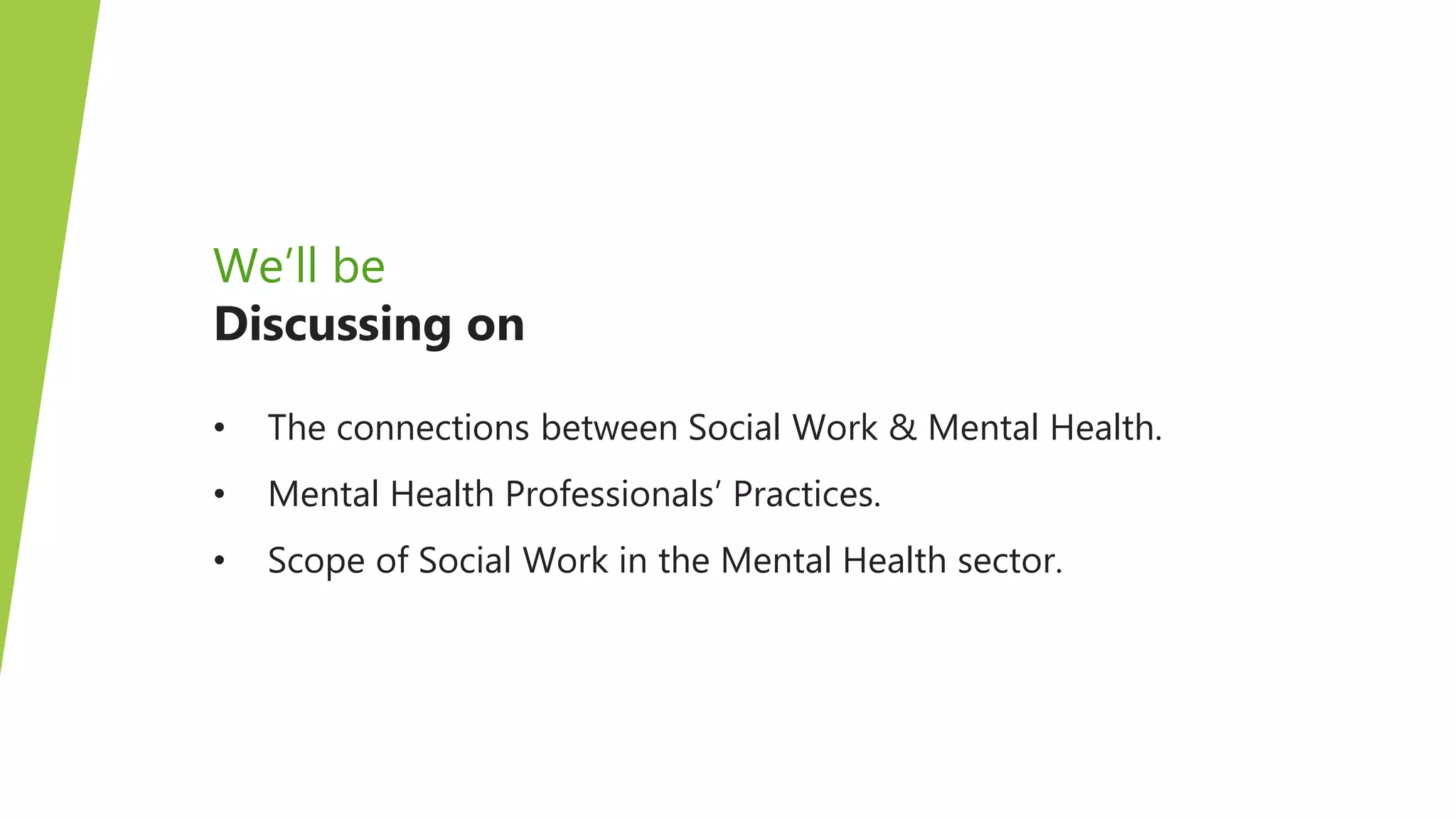 Scope of Social Work in the Mental Health sector.pptx