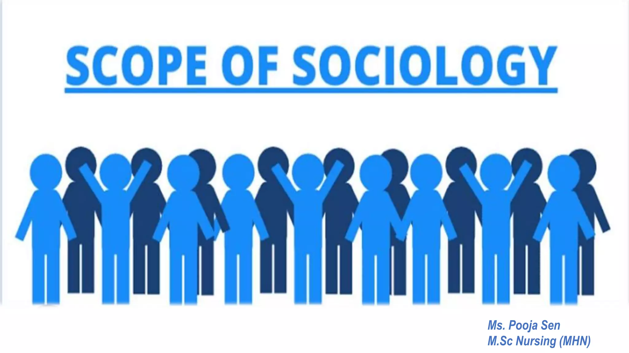 scope of Sociology.pptx