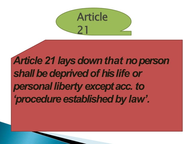 Scope of the right to life and personal liberty under (article 21) | PPT