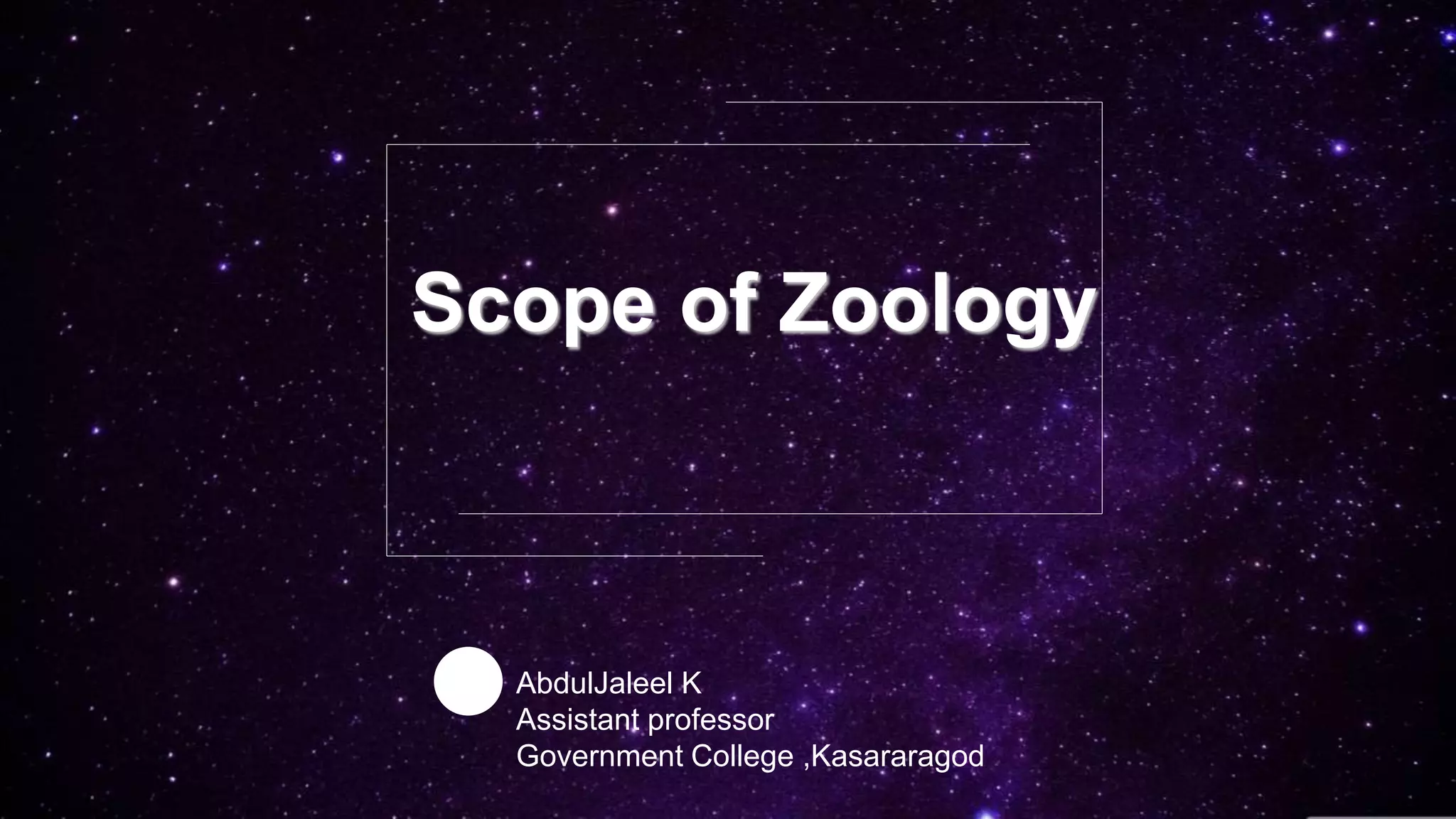 Scope of zoology | PPTX
