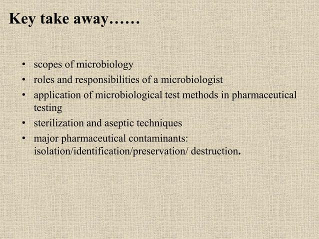 Scope, roles and responsibilities of microbiologist in | PPTX