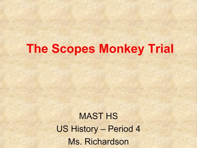 Scopes Monkey Trial | PPT | Christianity | Religion & Spirituality