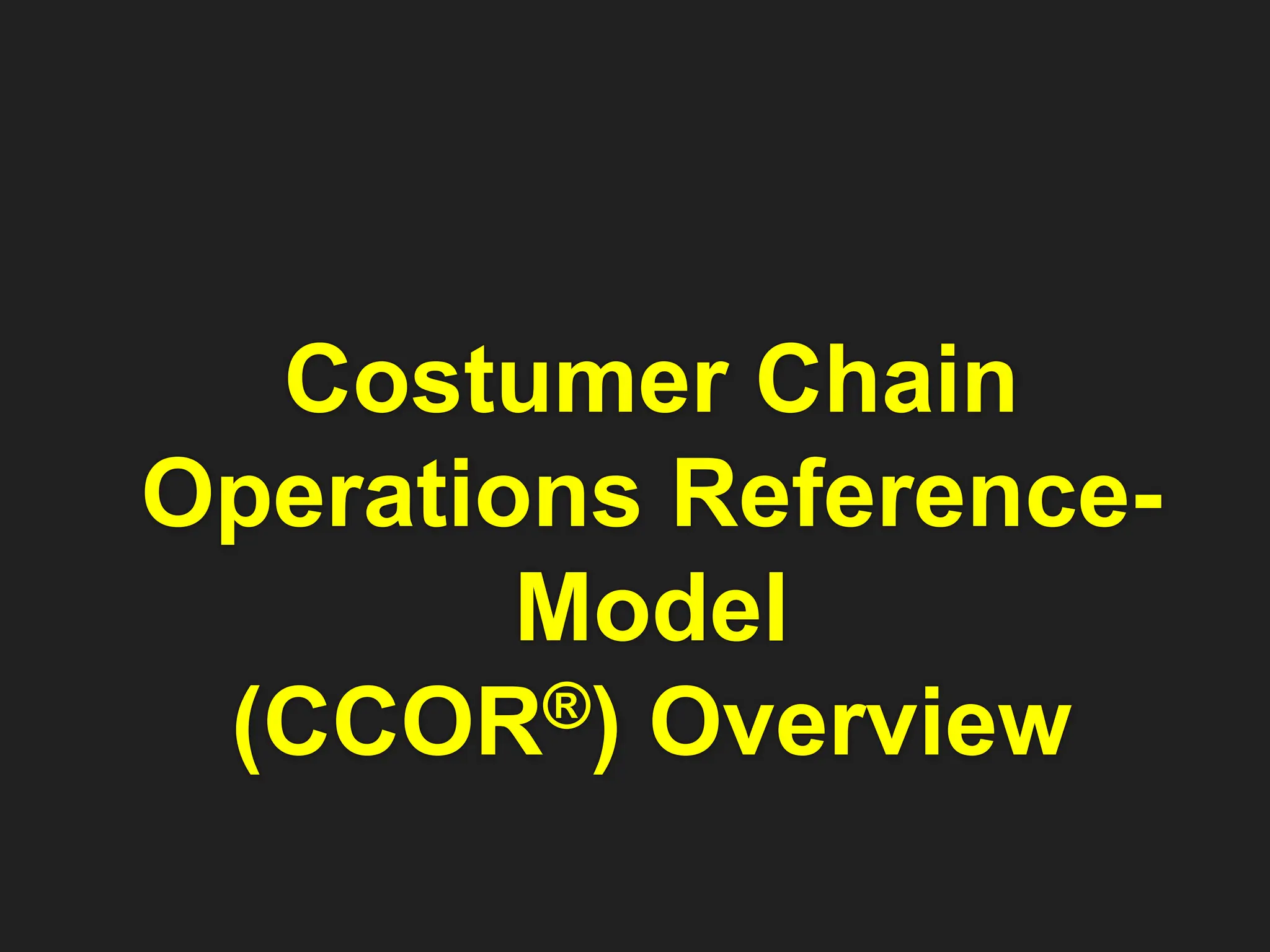 Supply Chain Operations Reference-Model (SCOR®) Overview | PPT | Logistics | Business