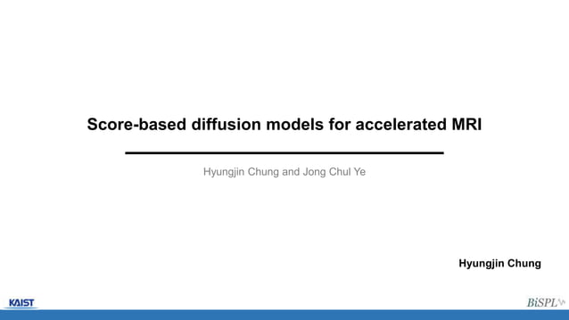 Score-based diffusion models for accelerated MRI.pptx