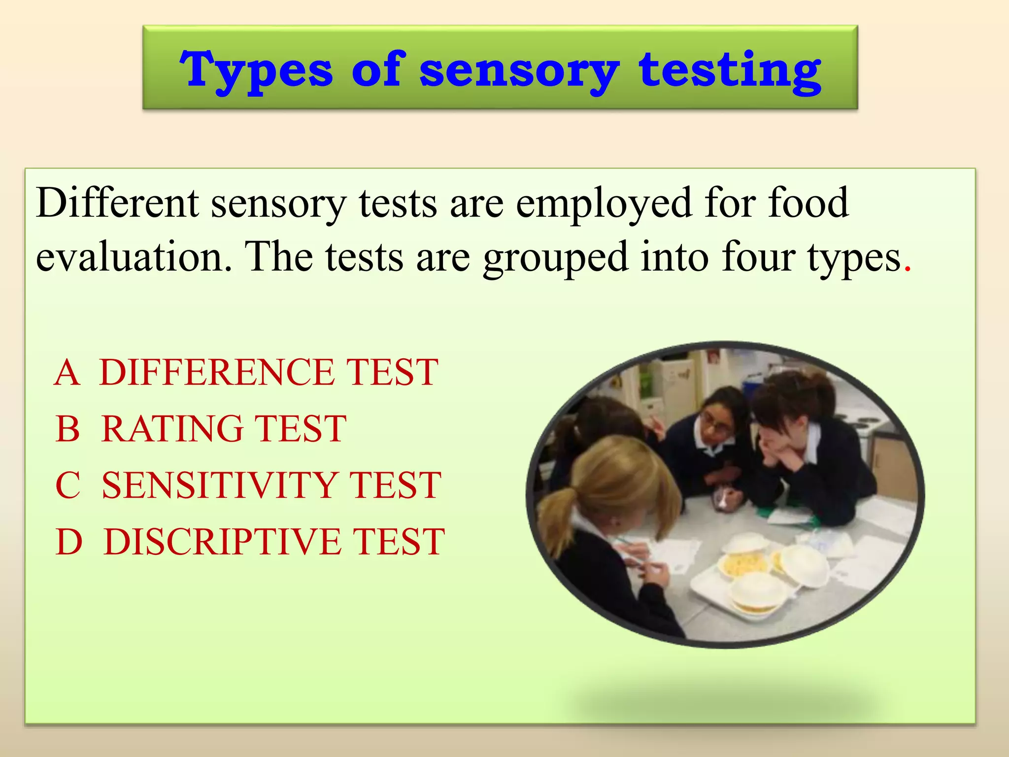 Sensory evaluation of food products | PPTX