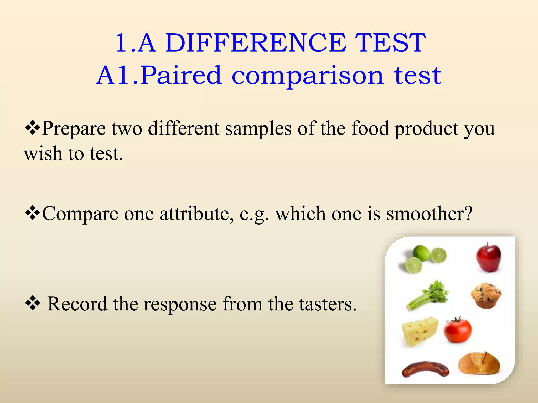 Sensory evaluation of food products | PPTX