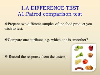 Sensory evaluation of food products | PPTX