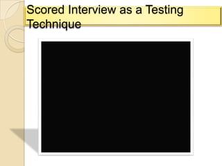 Scored interview presentation | PPTX