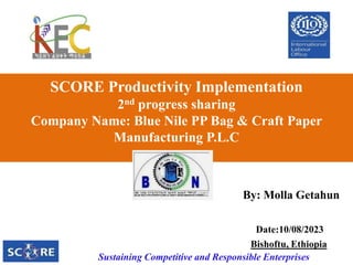 SCORE implimentation (Blue Nile PP bag).pptx