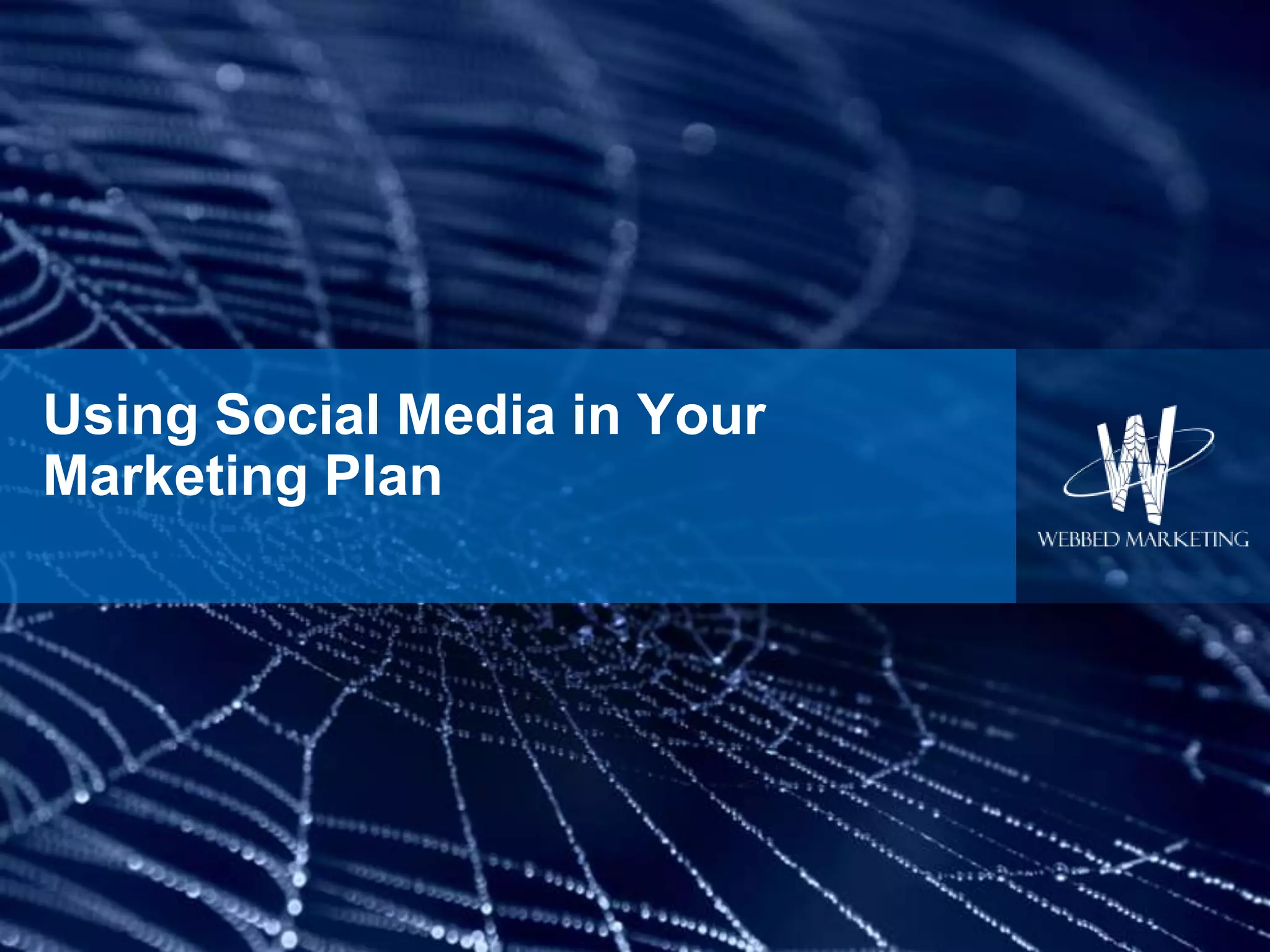 Introduction to Social Media: Using Social Media in your Marketing Plan ...