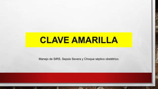 SCORE MAMA Y CLAVES OBSTETRICAS.pptx