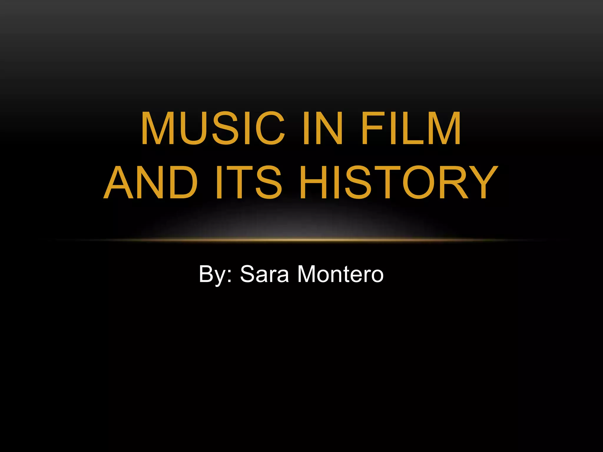 History of Film Music | PPTX