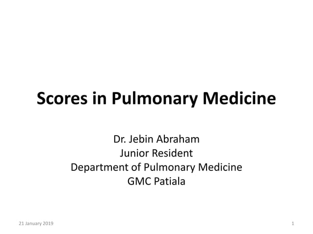 Scores in Pulmonary Medicine & Critical Care by Dr. Jebin Abraham ...