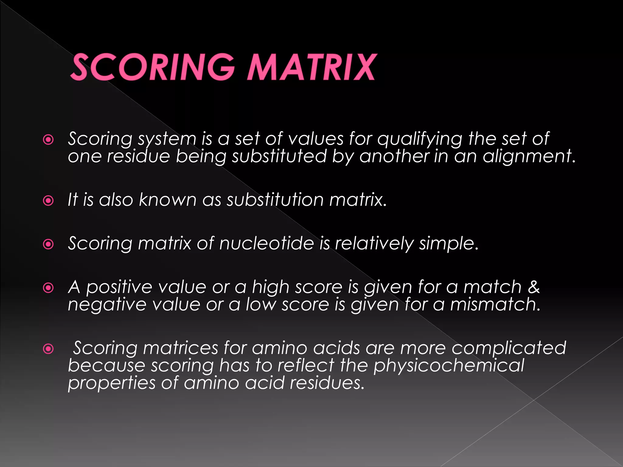 Scoring matrices | PPTX