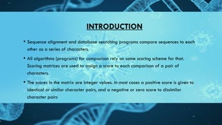 scoring matrices for Bioinformatics.pptx