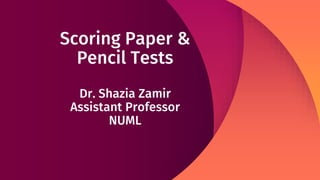 Scoring paper and pencil tests week 15 | PPT