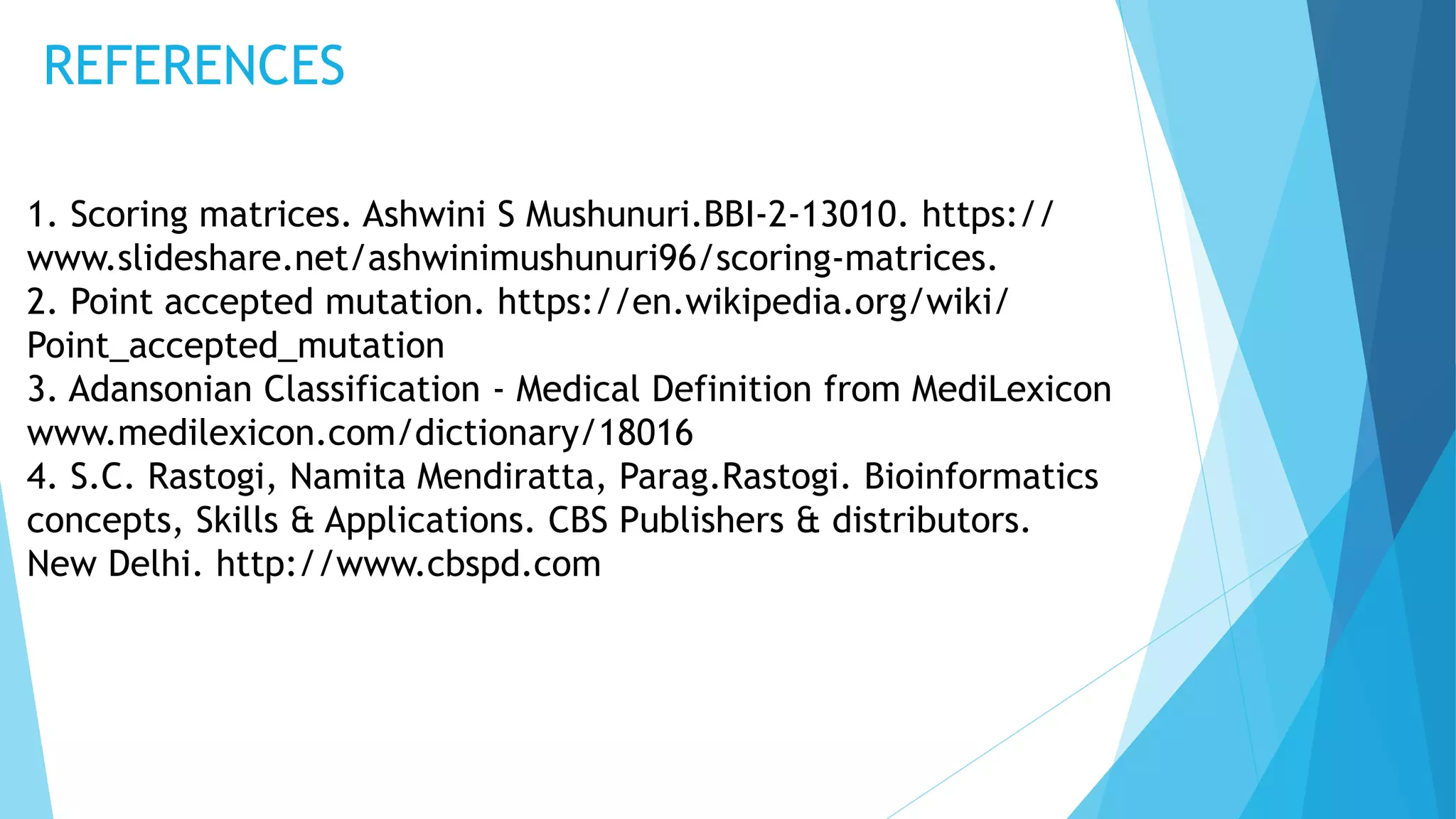 Scoring schemes in bioinformatics | PPTX