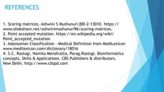 Scoring schemes in bioinformatics | PPTX