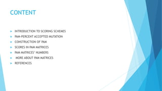 Scoring schemes in bioinformatics | PPTX