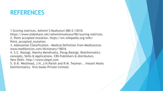 Scoring schemes in bioinformatics (blosum) | PPTX