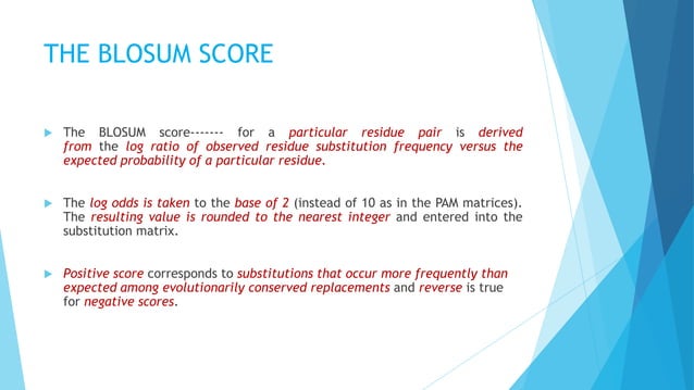 Scoring schemes in bioinformatics (blosum) | PPTX | Genetics | Science