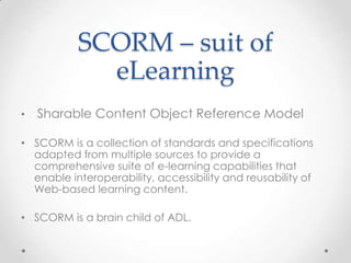 SCORM - Suit of e-Learning | PPTX