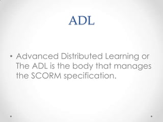 SCORM - Suit of e-Learning | PPTX