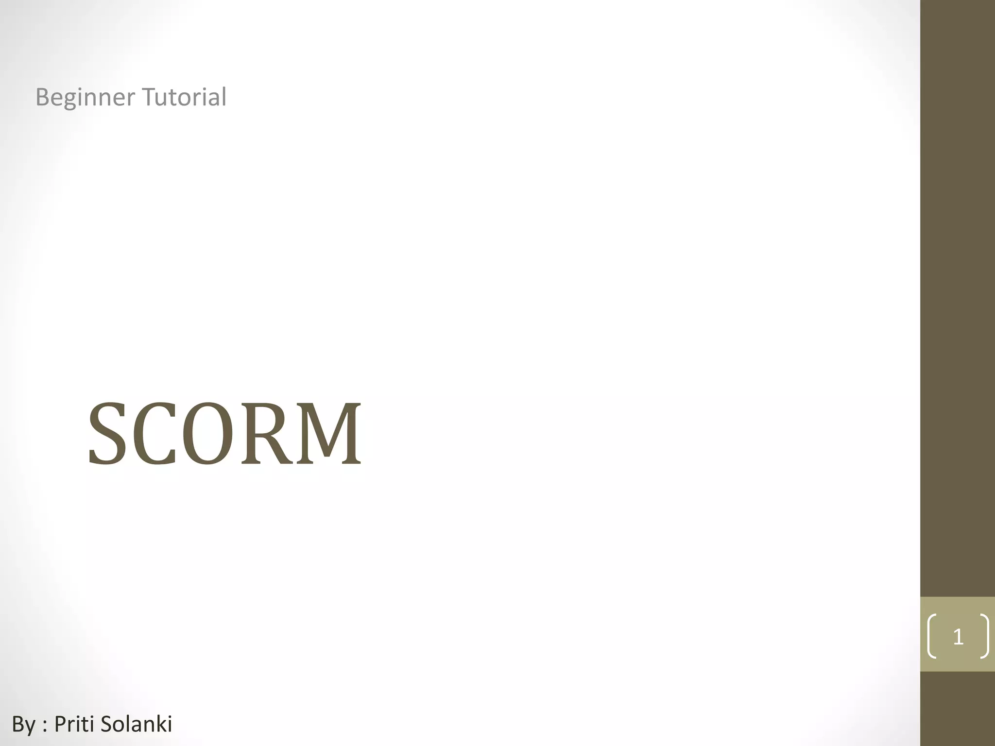 SCORM beginner-tutorial | PPTX