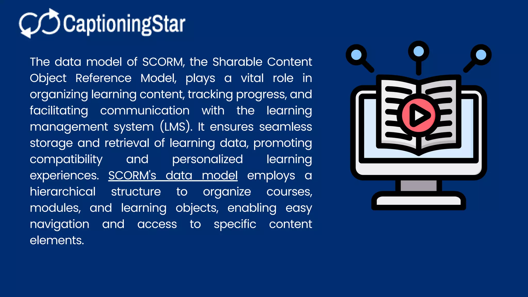 SCORM’s Data Model Exploring the Features for Storing and Retrieving ... SCORM’s Data Model Exploring the Features for Storing and Retrieving ...