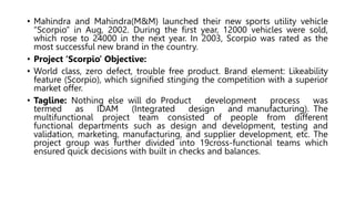 scorpio case study.pptx | Automotive Industry | Industries