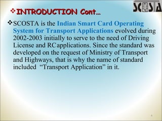 SCOSTA (Smart Card Operating System for Transport Applications) | PPT