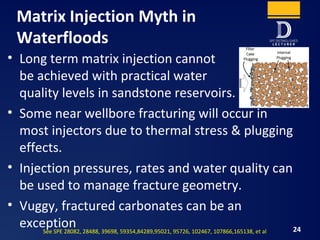 Waterflood Design and Operational Best Practices | PPT