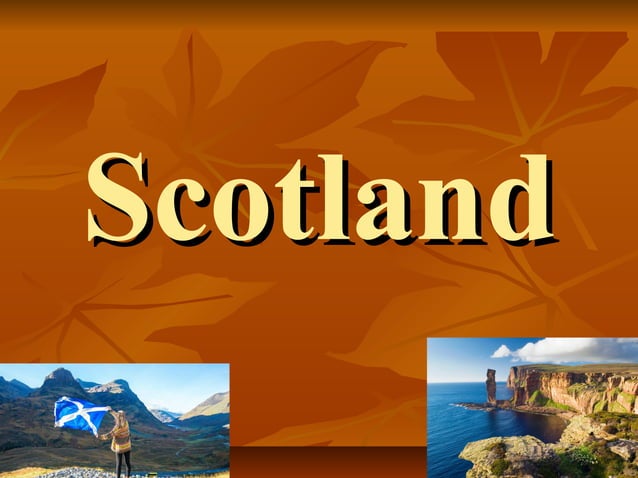 Scotland | PPT