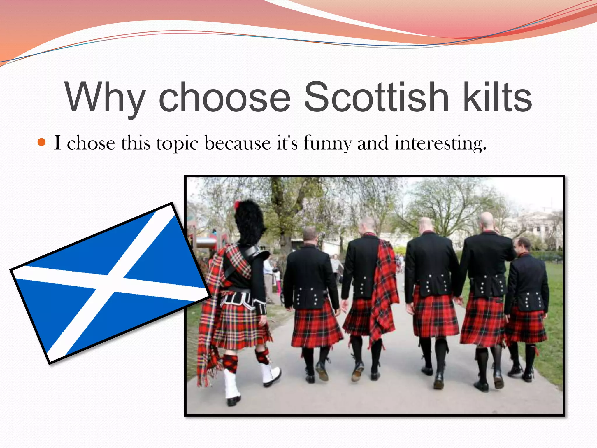 Scotland and scottish kilts Eric Garcia | PPTX