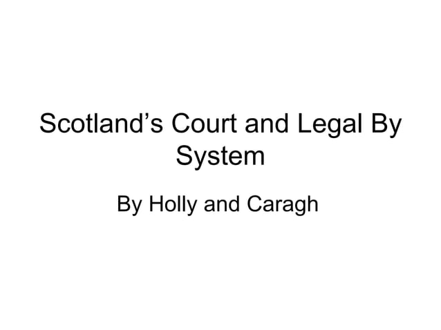 Scotlands Court and Legal System | PPT