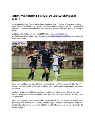 Scotland Vs Switzerland Hickey's Euro Cup 2024 chances not positive.docx