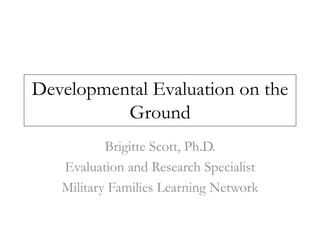 Developmental Evaluation on the Ground | PPT