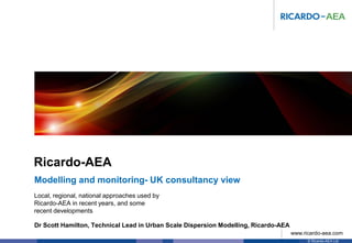 Scottish Urban Air Quality Steering Group - Modelling & Monitoring ...