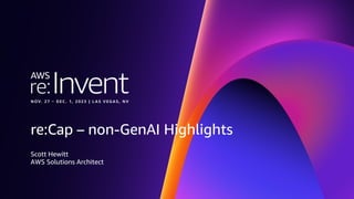 AWS reInvent 2023 recaps from Chicago AWS user group | PDF