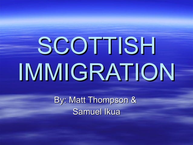 Scottish Immigration | PPT