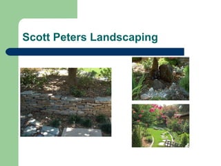 Scott Peters Landscaping Powerpoint | PPT