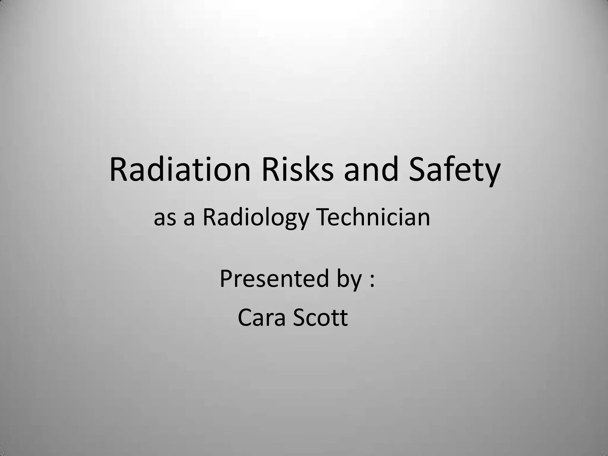 Radiation Risk | PPSX