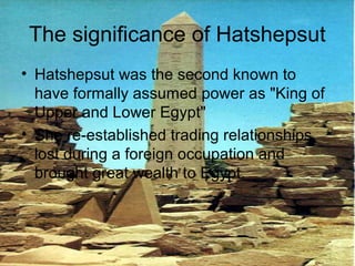 The significance of Queen Hatshepsut and Ramses The Great | PPT