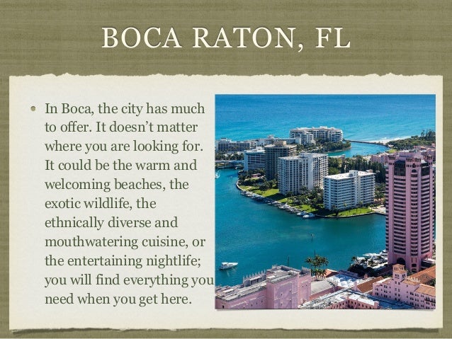 Why you should visit boca raton