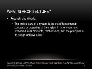 Scott Whitmire - Just What is Architecture Anyway | PPT
