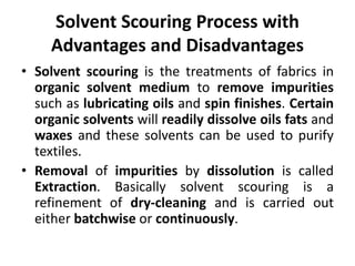 Scouring of cotton and wool fabric with effective scouring method | PPTX